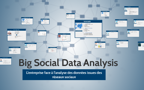 Big Social Data Analysis by marie daligou on Prezi