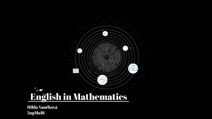 Mathematical bases in english by Hilda Vaněková on Prezi