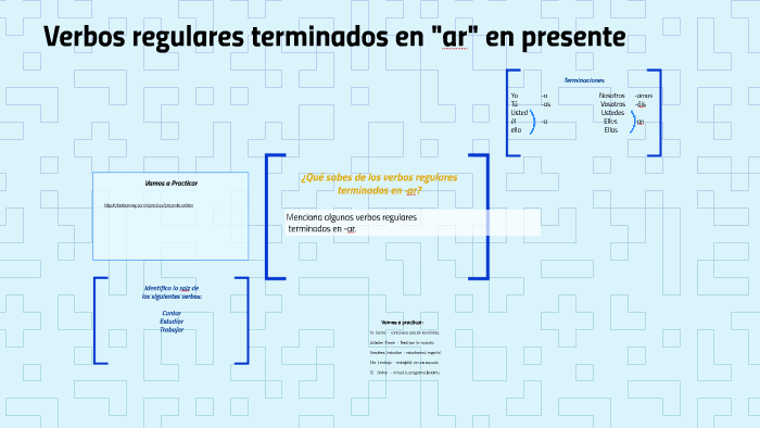 Verbos regulares terminados en "ar" en presente by Judith Grulke on Prezi