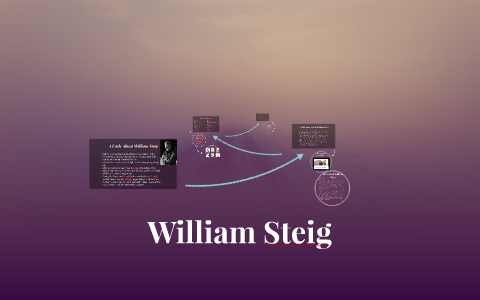 William Steig by Megan McCormick on Prezi