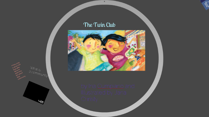 The Twin Club-Reading Street 1-1 by Laura Shultz on Prezi