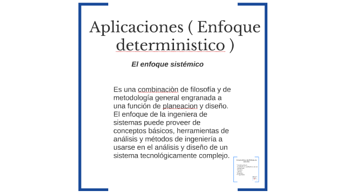 Aplicaciones ( Enfoque deterministico ) by amy rieke on Prezi