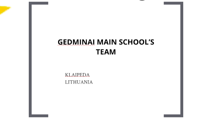 GEDMINAI MAIN SCHOOL’S TEAM by Saulius Rudelis on Prezi