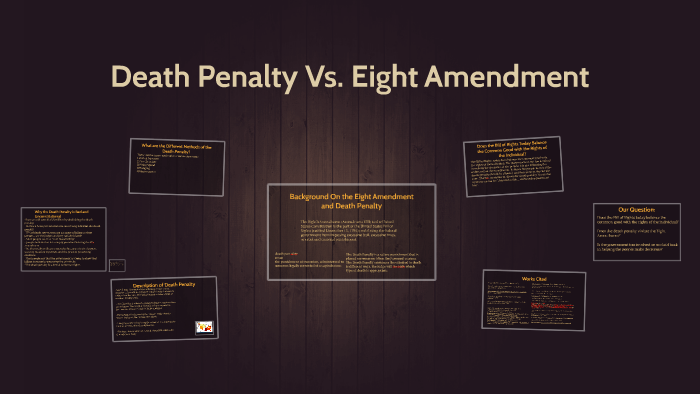 Death Penalty Vs. 8th Amenment by Martina Pincione on Prezi