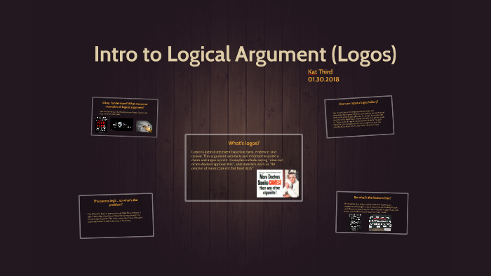 intro to logical argument (logos) by Kat Third on Prezi