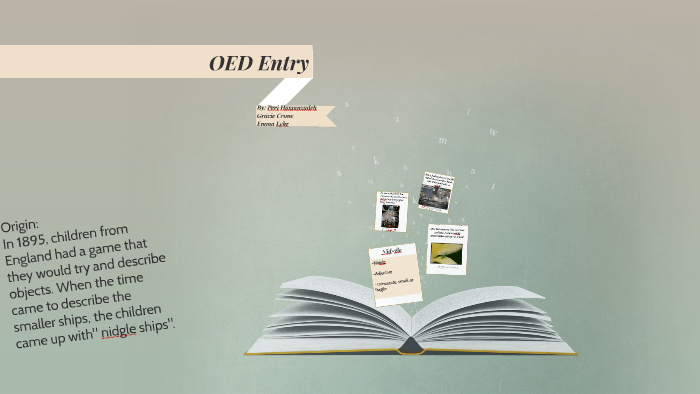 OED Entry by Emma Lehr on Prezi