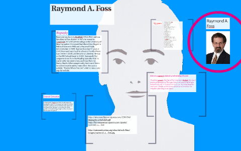 Raymond A. Foss by Geoff Baumgaertner on Prezi