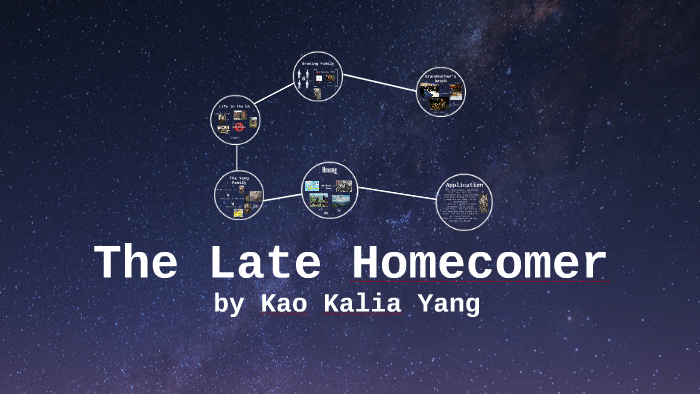The Late Homecomer by Cydni Aird on Prezi