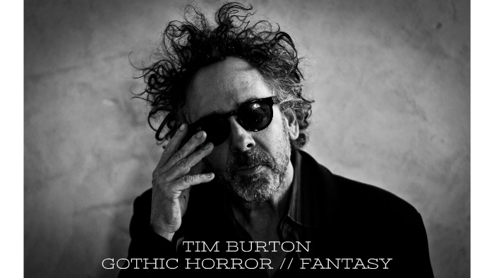 TIM BURTON || Gothic Horror Fantasy Genre by Tess Emmerson on Prezi