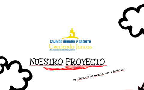 Proyecto CAC "Creciendo Juntos" by Karina Jaramillo on Prezi