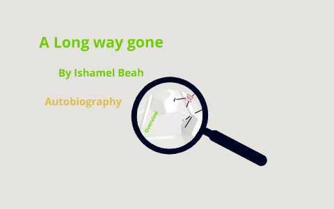 Long Way Gone Theme Project! by Julie Nelson on Prezi