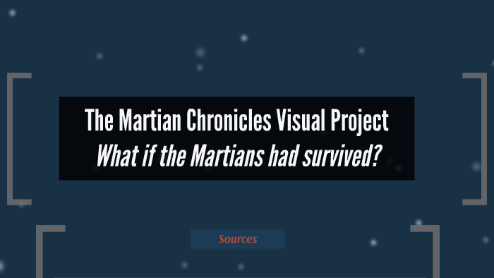 The Martian Chronicles Visual Project by Mason McDonald on Prezi