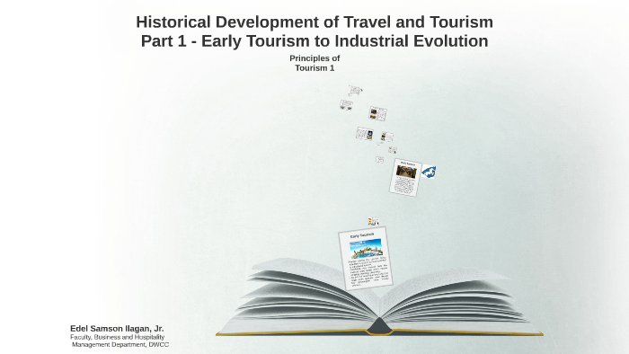 Historical Development of Tourism Part 1 (Early Tourism - Industrial ...