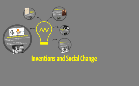Inventions and Social Change by brenna hall