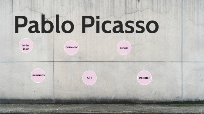 Pablo Picasso by maria tompkins on Prezi