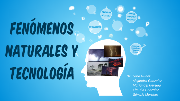 fenómenos naturales y tecnología by Alejandra Valentina Gonzalez Romero ...