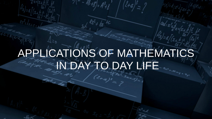 APPLICATIONS OF MATHS IN REAL LIFE by Vedanth Masala on Prezi