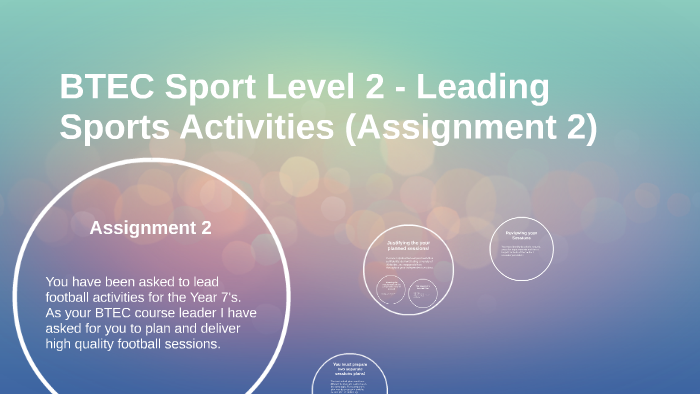 BTEC Sport Level 2 - Leading Sports Activities by Kieran Davey on Prezi