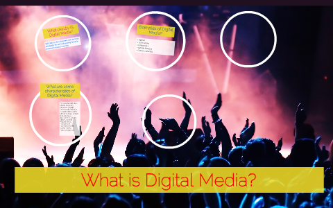 What is Digital Media? by Markisha Peace on Prezi