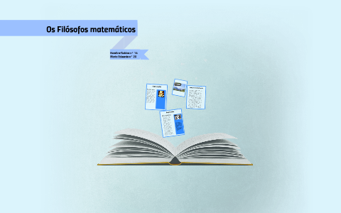 Os Filósofos matematicos by on Prezi