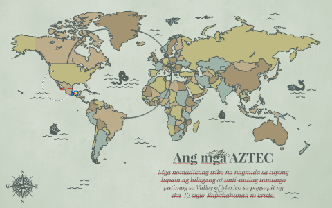 Ang mga AZTEC by Christian Dale Bergado on Prezi