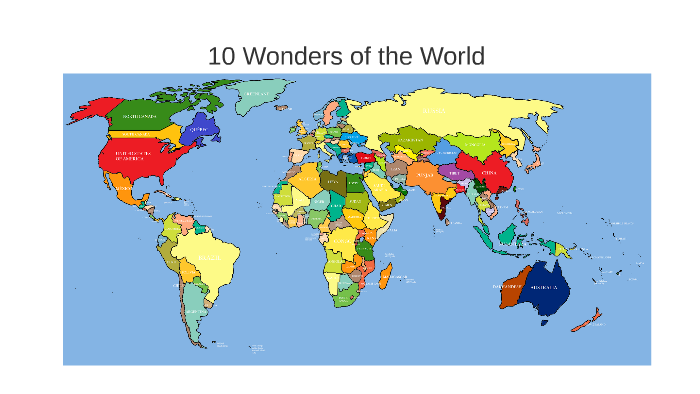 10 Wonders of the World by joe lopes on Prezi
