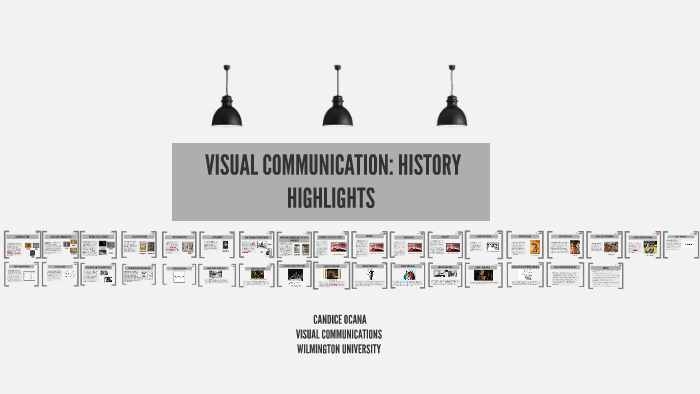 THE HISTORY OF VISUAL COMMUNICATION by candice marie on Prezi