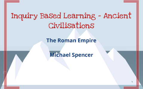 Ancient Rome inquiry project by Michael Spencer on Prezi
