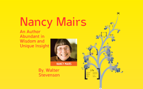 Nancy Mairs by Walter Stevenson on Prezi