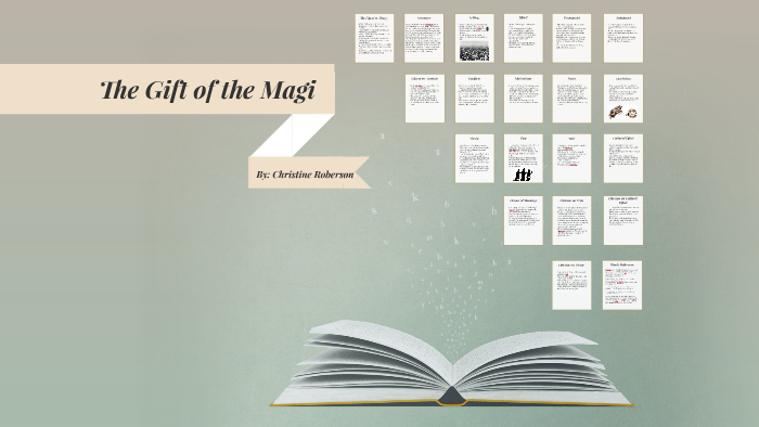 The Gift of The Magi by Christine Roberson on Prezi
