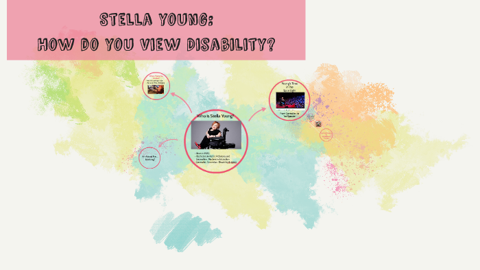 Stella young: by Clare Emmert on Prezi