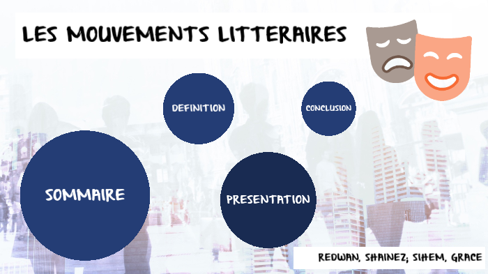 LES MOUVEMENTS LITTÉRAIRES - ORAL FRANÇAIS by wsh allo on Prezi