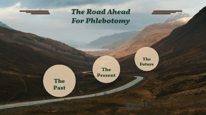 The Past, Present, and Future of Phlebotomy by Clarissa Rendon on Prezi