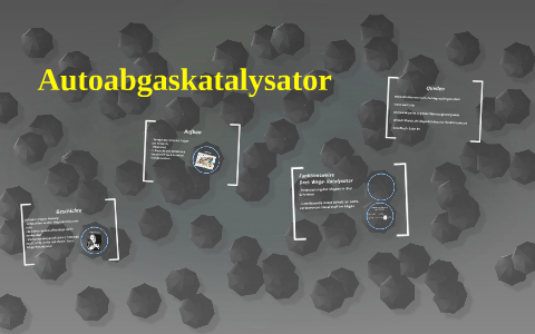 Autoabgaskatalysator by Patrick Galetzka on Prezi
