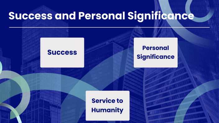 Personal Definition of Success and Personal Significance by Marisa ...