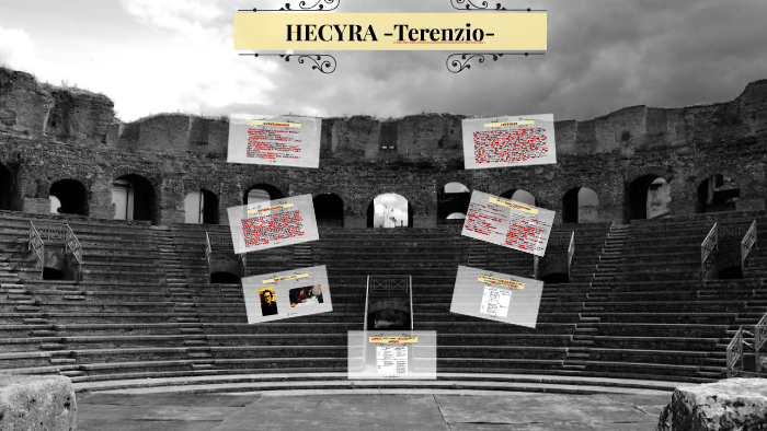 HECYRA -Terenzio- by Martina Morè on Prezi