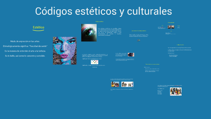 Códigos Estéticos y Culturales by Javier Pérez on Prezi