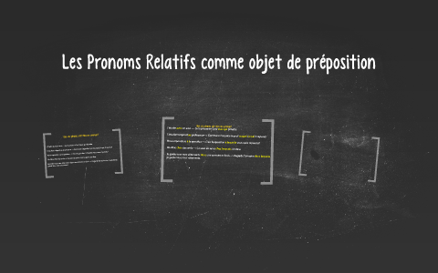 Les Pronoms Relatifs comme objet de préposition by Michelle Hubbard on ...