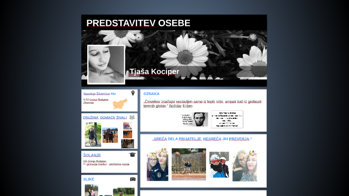 PREDSTAVITEV OSEBE by Tjaša Kociper on Prezi