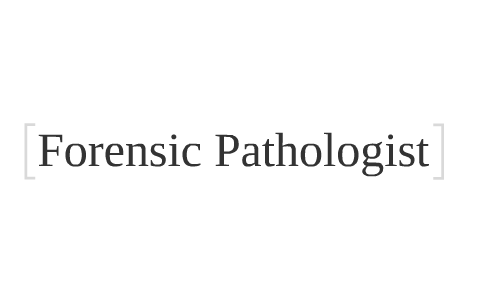 Forensic Pathology Notes by Glenn Rankin on Prezi