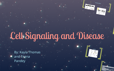 Cell Signaling and Disease by Teena47 Pandey on Prezi