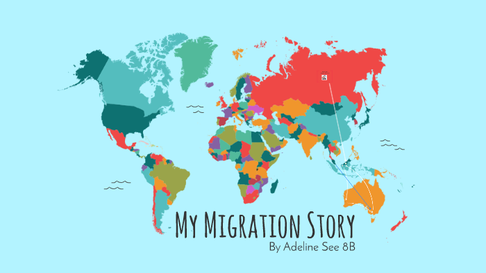 My Migration Story by Adeline See on Prezi