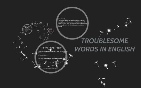 TROUBLESOME WORDS IN ENGLISH by Nurefşan Gül on Prezi
