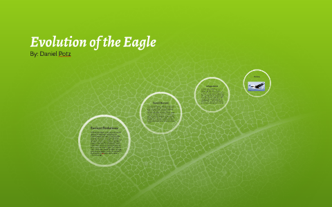 Evolution of the Eagle by Daniel Potz on Prezi