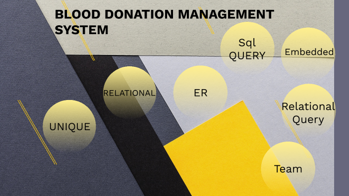 Blood Donation Management System by Manali Shah on Prezi