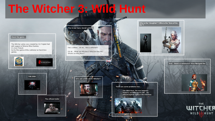 The Witcher 3: Wild Hunt by Eduardo de Miranda on Prezi