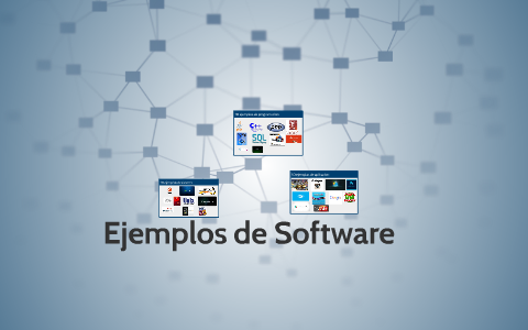 Ejemplos de Software by Angel arias on Prezi
