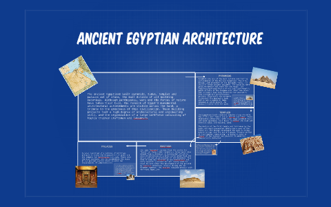 Ancient Egyptian Architecture by Samantha Huang on Prezi