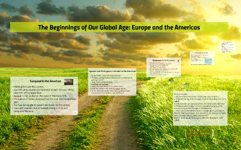 The Beginnings of Our Global Age: Europe and the Americas by Ashley ...