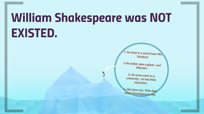 William Shakespeare is NOT EXIST. by Merve Altan on Prezi